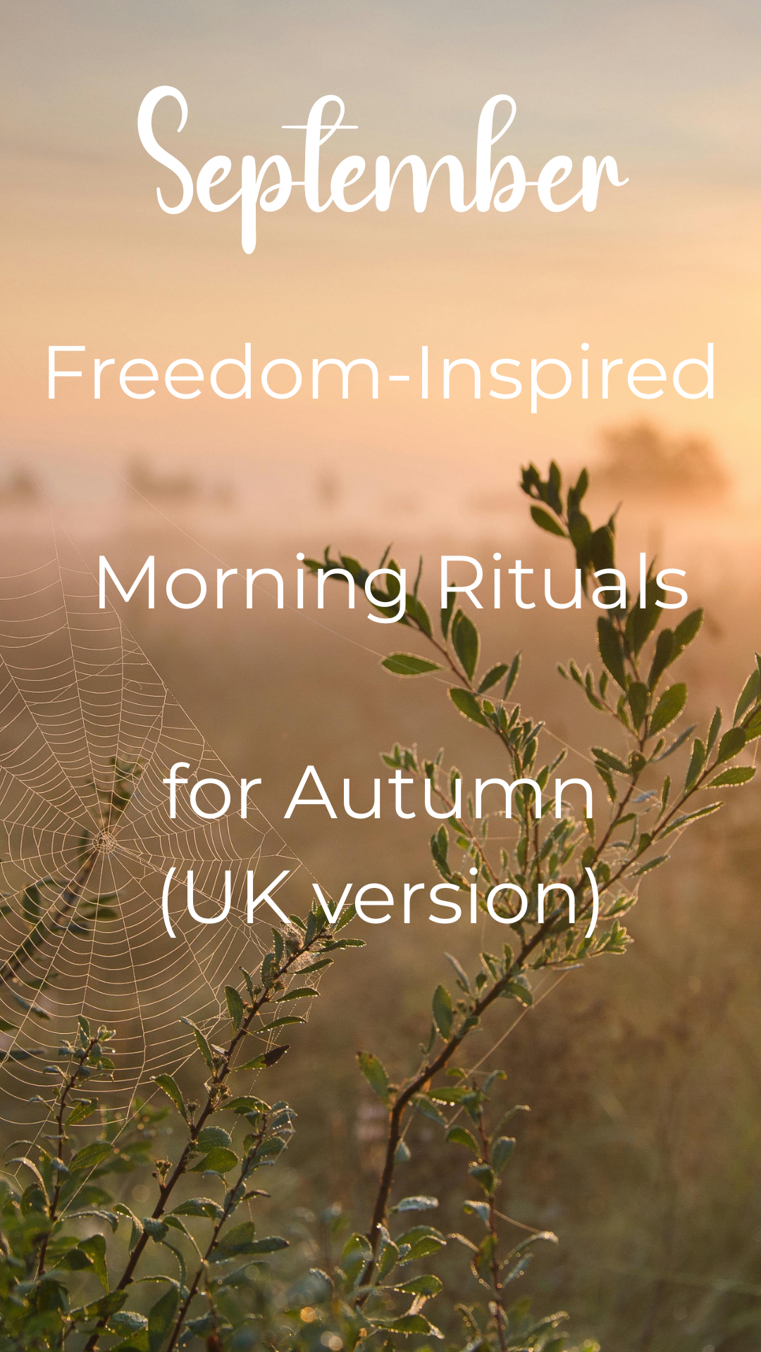 UK September Bucket List: Freedom-Inspired Morning Rituals for Autumn ...